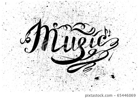 Music Hand drawn vector illustration. Lettering. - Stock Illustration ...