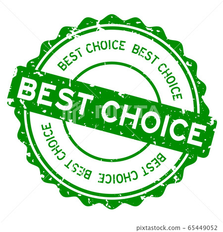 Grunge green best choice word round rubber seal - Stock Illustration ...