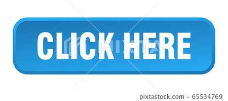 click here button. click here square 3d push-插圖素材 [65534769] - PIXTA圖庫