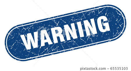 warning sign. warning grunge blue stamp. Label - Stock Illustration ...