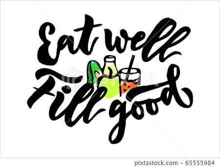 Eat well Fill good motivational quote. Vector - Stock Illustration ...