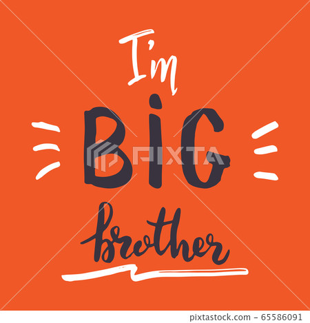 Big brother, Calligraphic Lettering sign, child... - Stock Illustration ...