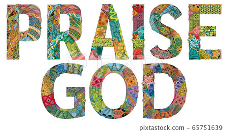 Words PRAISE GOD. Vector zentangle object for-插圖素材 [65751639] - PIXTA圖庫