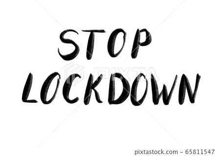 Stop lockdown. Hand written text - lettering... - Stock Illustration ...