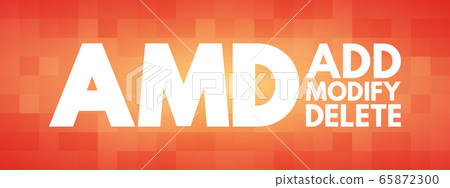 AMD - Add, Modify, Delete acronym - Stock Illustration [65872300] - PIXTA