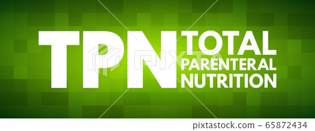 TPN - Total Parenteral Nutrition acronym - Stock Illustration [65872434 ...