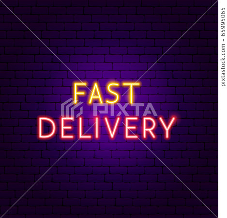 Fast Delivery Neon Text - Stock Illustration [65995065] - PIXTA