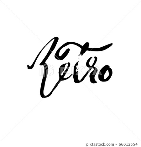 Retro. Hand drawn brush lettering. Modern... - Stock Illustration ...