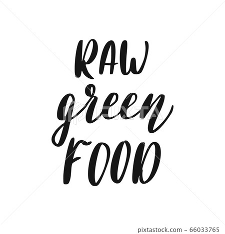 Raw Food Lettering. Healthy Food Sign. - Stock Illustration [66033765 ...