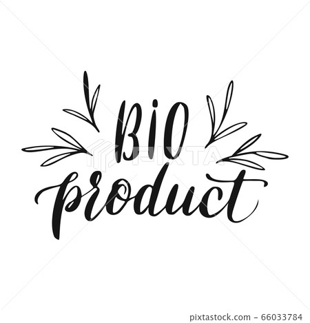 Bio Lettering. Eco Food Hand Drawn Sign. - Stock Illustration [66033784 ...