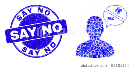 Blue Scratched Say No Stamp Seal and Person... - Stock Illustration ...