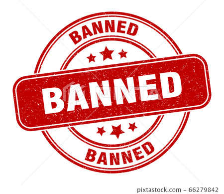 banned stamp. banned label. round grunge sign - Stock Illustration ...