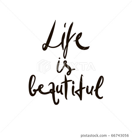 Life is beautiful calligraphic poster.... - Stock Illustration ...