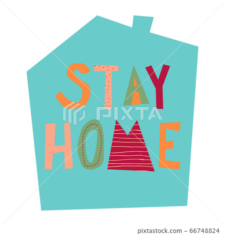 Stay home vector fun and cute lettering - Stock Illustration [66748824 ...