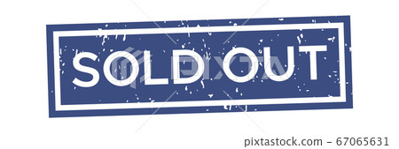 Sold out blue grunge stamp, rubber badge...-插圖素材 [67065631] - PIXTA圖庫