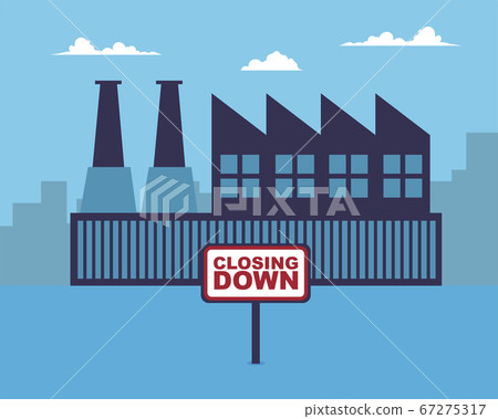 The factory closing down - Stock Illustration [67275317] - PIXTA