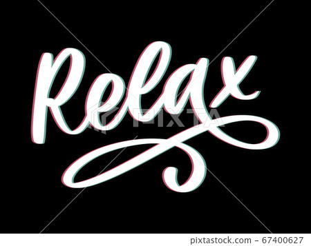 Hand drawn typography lettering phrase Relax - Stock Illustration ...