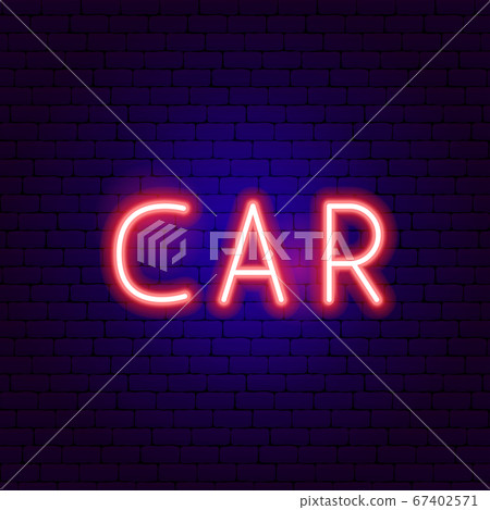 Car Neon Text - Stock Illustration [67402571] - PIXTA