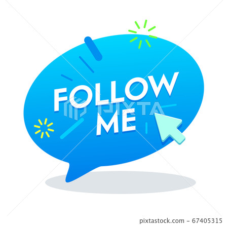 Follow Me Bubble Speech Shaped Banner in...-插圖素材 [67405315] - PIXTA圖庫