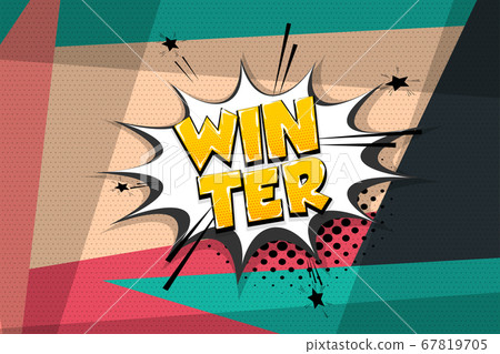Winter comic text speech bubble pop art - Stock Illustration [67819705 ...
