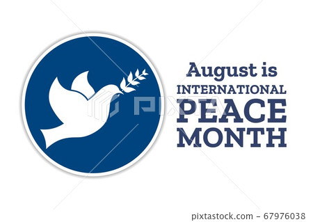 August is International Peace Month. Holiday... - Stock Illustration ...