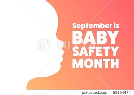 September is Baby Safety Month. Holiday... - Stock Illustration ...