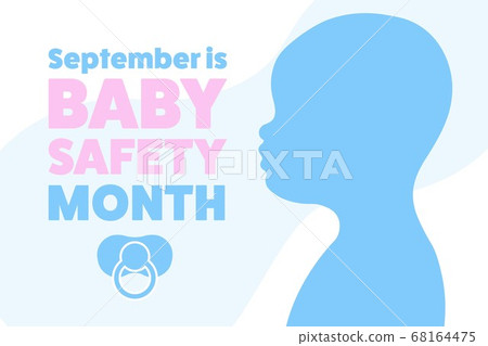 September is Baby Safety Month. Holiday... - Stock Illustration ...