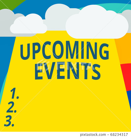 Text sign showing Upcoming Events. Conceptual - Stock Illustration ...