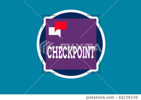 Text sign showing Checkpoint. Conceptual photo - Stock Illustration ...