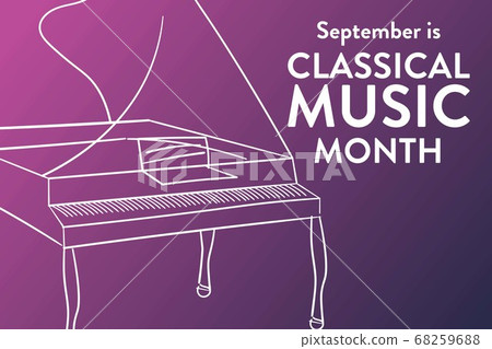 September is classical music month. Holiday... - Stock Illustration ...