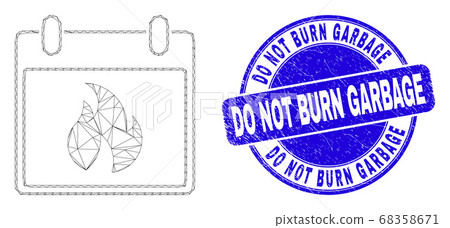 Blue Grunge Do Not Burn Garbage Stamp Seal and... - Stock Illustration ...