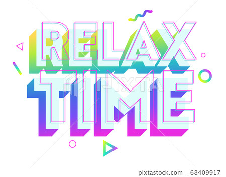 Relax Time Colorful Typography, Label or Badge.... - Stock Illustration ...