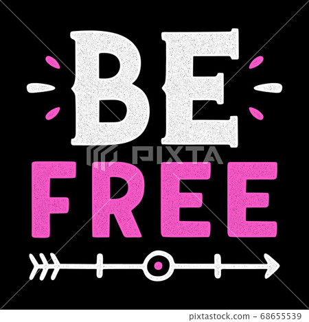 Be free. Vintage lettering. Retro calligraphy.... - Stock Illustration ...