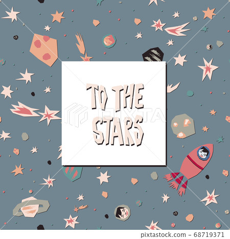 To the stars text cutout space poster - Stock Illustration [68719371 ...