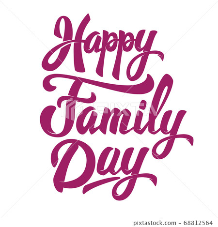 Happy Family day. Hand drawn lettering phrase - Stock Illustration ...