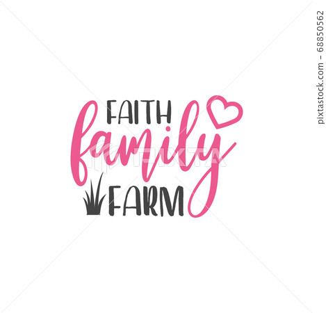 Farm quote lettering typography - Stock Illustration [68850562] - PIXTA