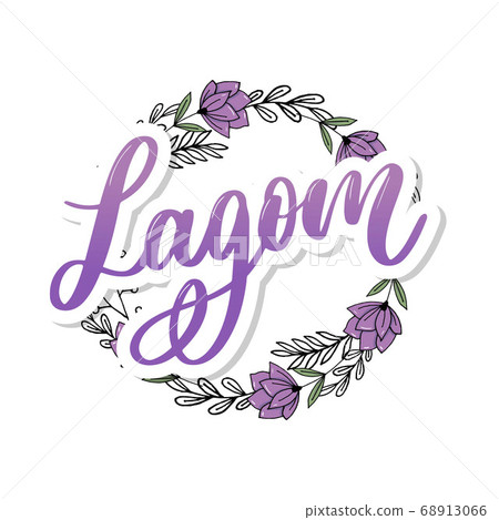Lagom meaning inspirational handwritten text.-插圖素材 [68913066] - PIXTA圖庫