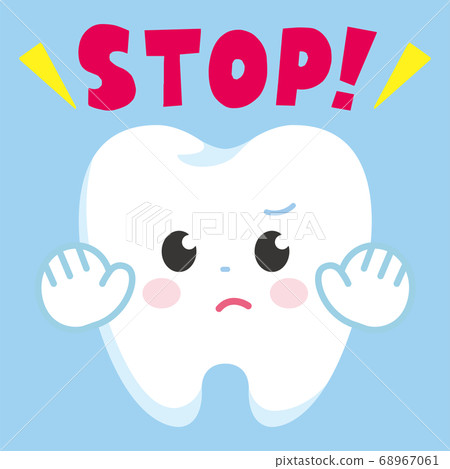 Tooth character STOP - Stock Illustration [68967061] - PIXTA