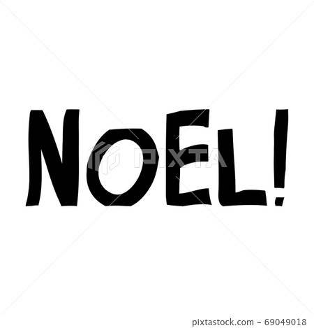 Noel. Cute hand drawn lettering in modern... - Stock Illustration ...