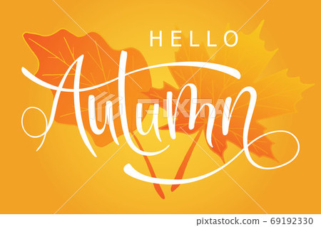 Hello Autumn brush hand lettering text with leaves - Stock Illustration ...
