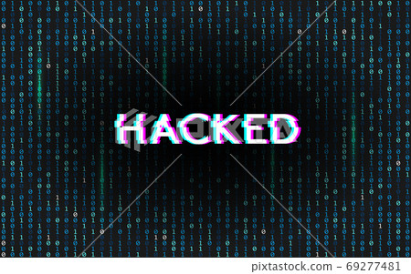 Glitch hacked on matrix background. Binary code... - Stock Illustration [69277481] - PIXTA