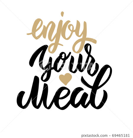 Enjoy your meal. Hand drawn lettering phrase... - Stock Illustration ...