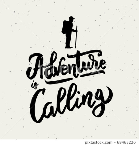 Adventure is calling. Hand drawn lettering... - Stock Illustration ...