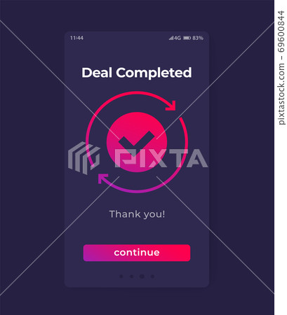deal completed, mobile ui design - Stock Illustration [69600844] - PIXTA