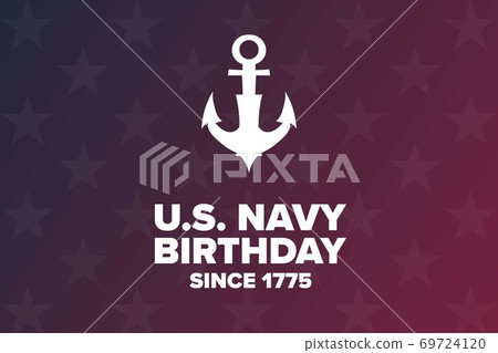 The United States or U.S. Navy Birthday....-插圖素材 [69724120] - PIXTA圖庫