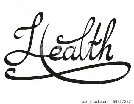 Lettering with the inscription Health. - Stock Illustration [69767837 ...