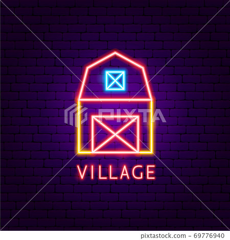 Village Neon Label - Stock Illustration [69776940] - PIXTA