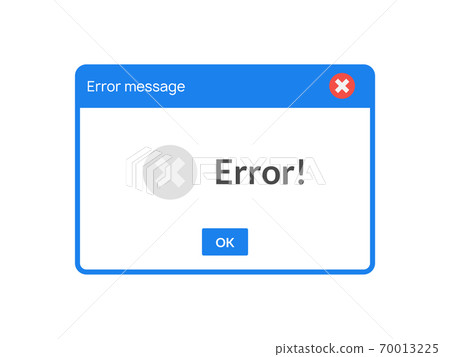 Error message computer window alert popup....-插圖素材 [70013225] - PIXTA圖庫