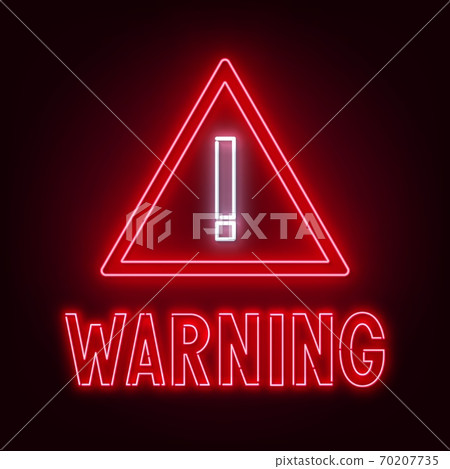Warning neon sign on dark background . - Stock Illustration [70207735 ...