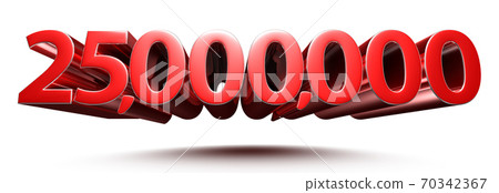 Numbers 25000000. - Stock Illustration [70342367] - PIXTA